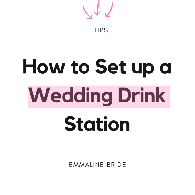 How to: Wedding Drink Station in 4 Easy Steps